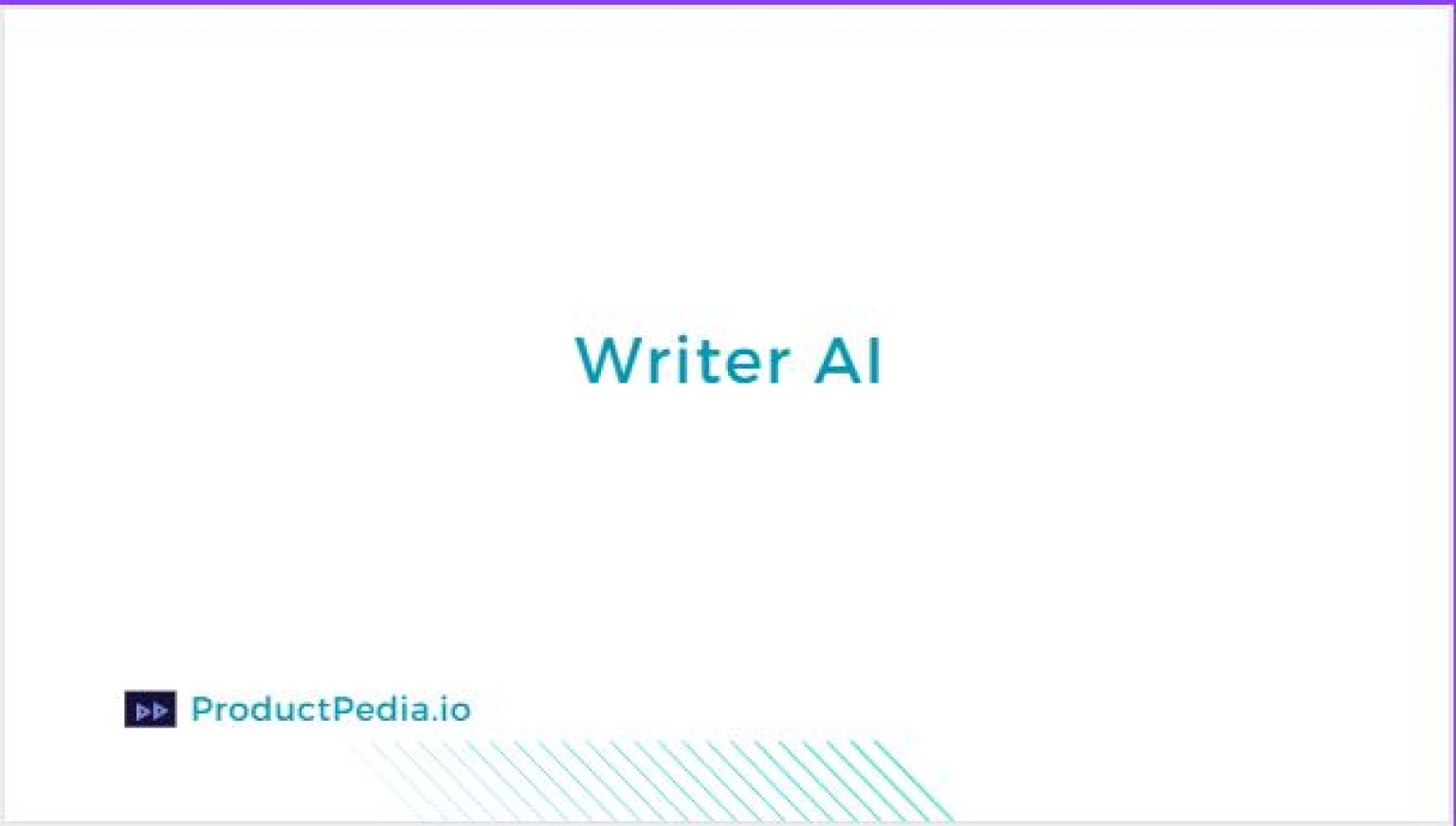 Writer AI Reviews: Pricing, Features, Uses, Pros & Cons, Alternatives, and More - Product Pedia