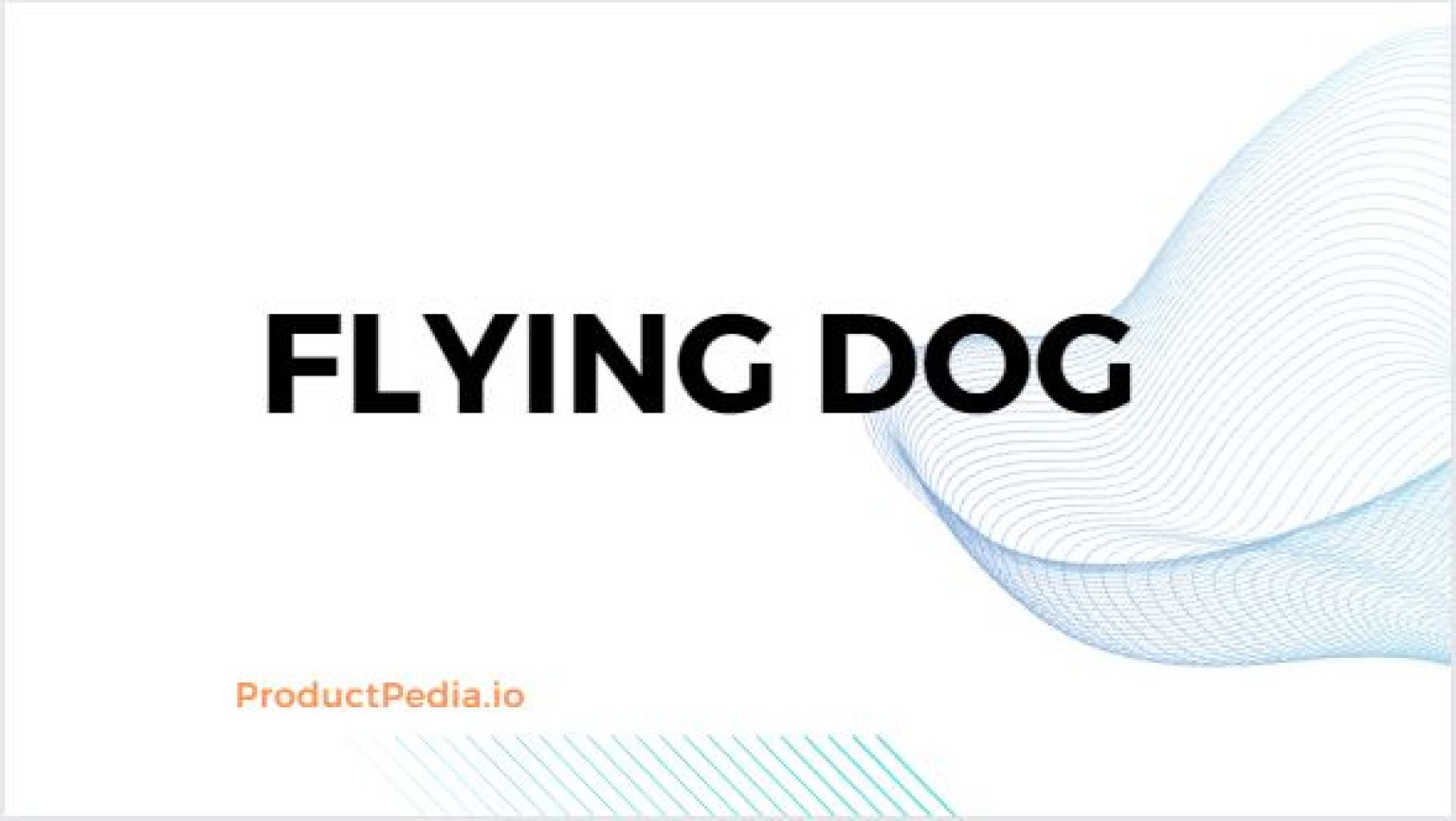 Flying Dog Reviews: Pricing, Features, Uses, Pros & Cons, Alternatives ...